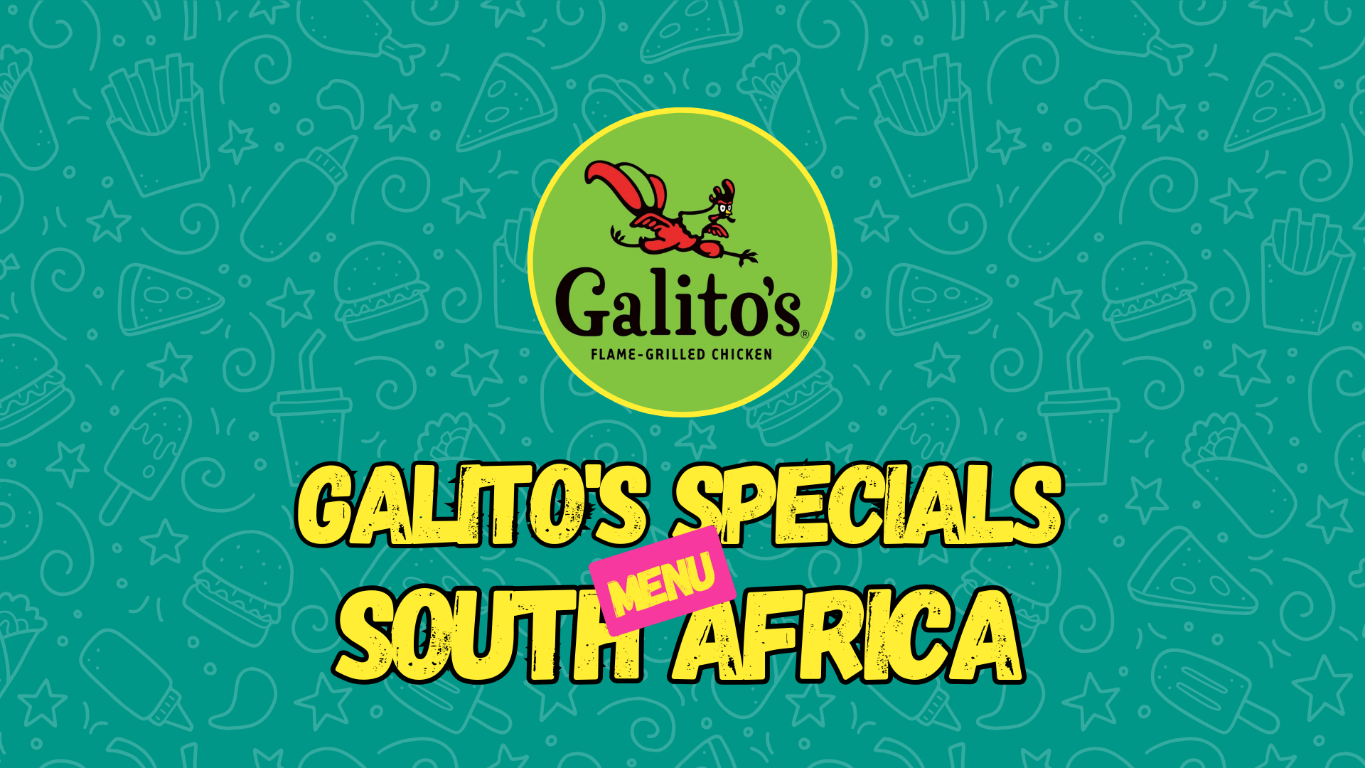 Galito’s Menu and Prices 2026 (ZA) - Chicken Menu & Specials