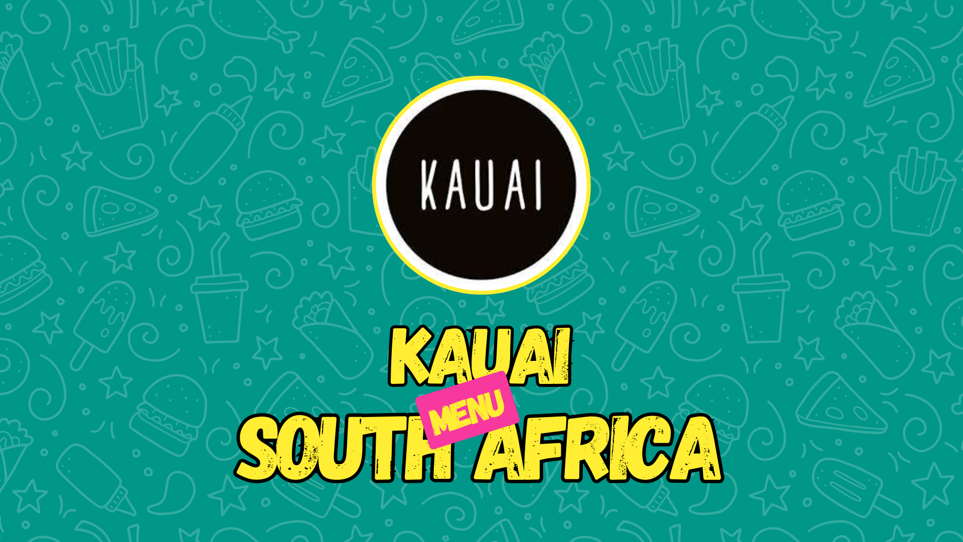 Kauai Menu With Prices 2025 (ZA) - Smoothies & Wraps