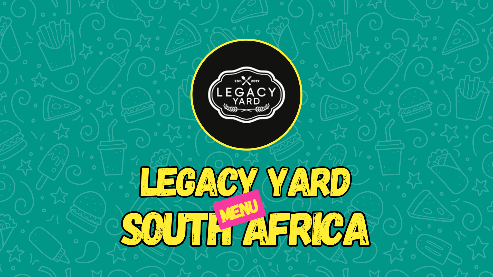 Legacy Yard Menu With Prices 2026 South Africa - menuNprice