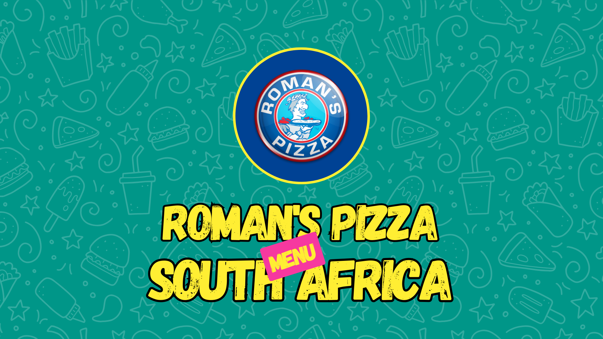 Roman’s Pizza Menu With Prices & Specials 2026 South Africa