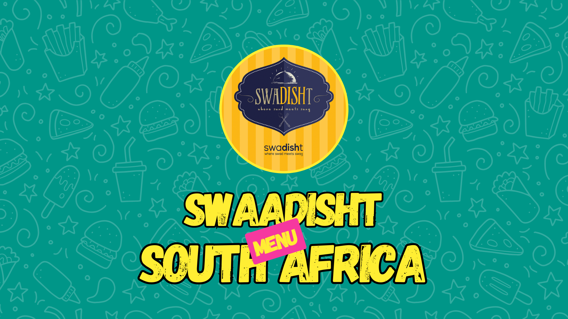 Swaadisht Foods Menu with Prices 2026 in South Africa